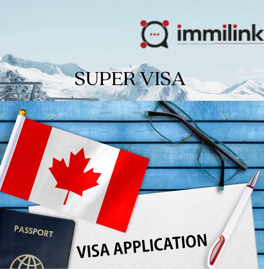 Super Visa, Medical insurance, Medical exam, Eligibility for Super Visa ...